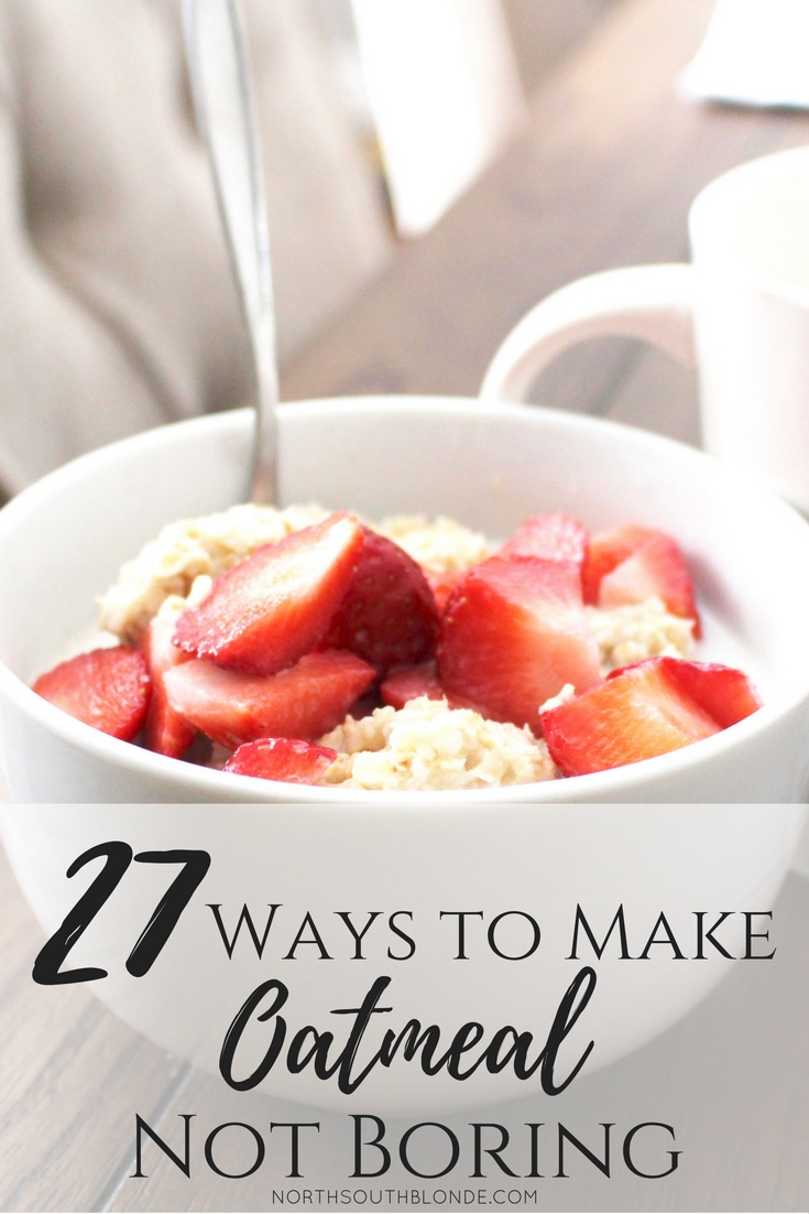 27 Ways to Make Oatmeal Not Boring