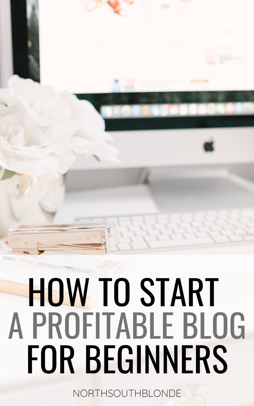 How to Start a Profitable Blog (A Step-By-Step Guide For Beginners ...