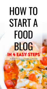 How to Start a Food Blog in Four Easy Steps